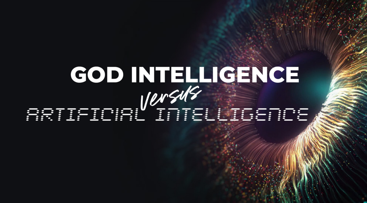 God Intelligence versus Artificial Intelligence - Bethel Assembly of God